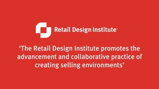About Retail Design Institute | PDF | Retail Industry | Industries