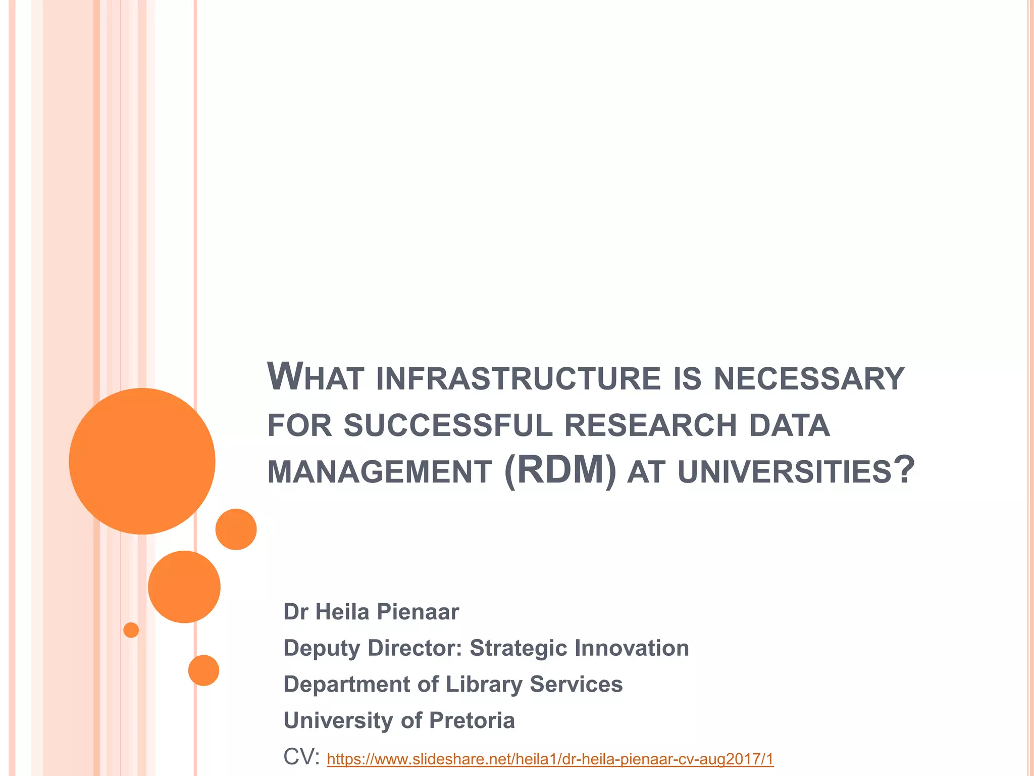 What infrastructure is necessary for successful research data ...