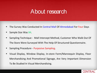 VISUAL MERCHANDISING - Central Mall | PPT