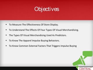 VISUAL MERCHANDISING - Central Mall | PPT