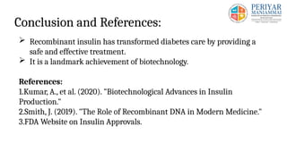 Recombinant DNA Technology production of Recombinant insulin | PPTX