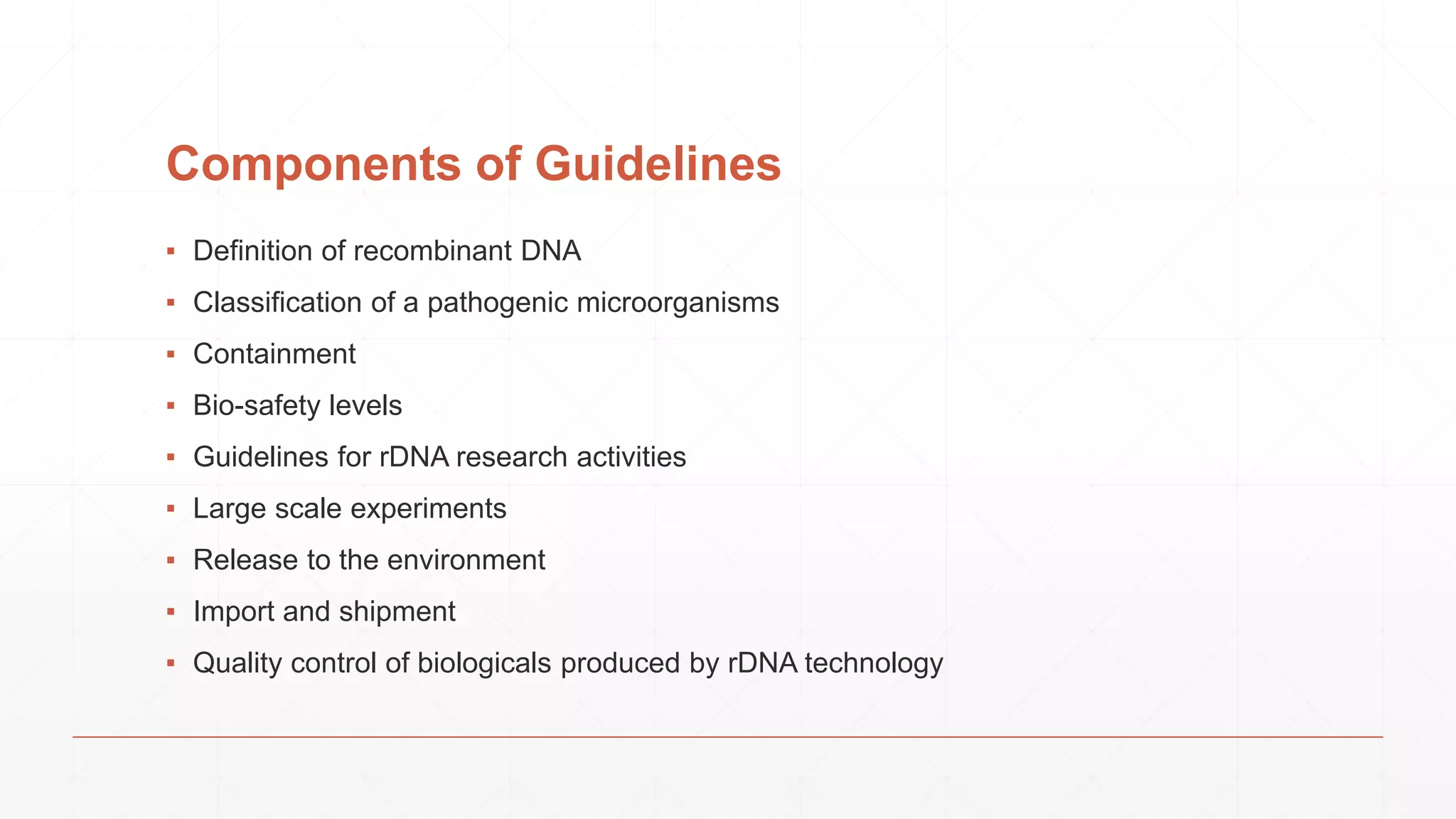 rDNA Technology-Biosafety Regulations and Guidelines | PPTX