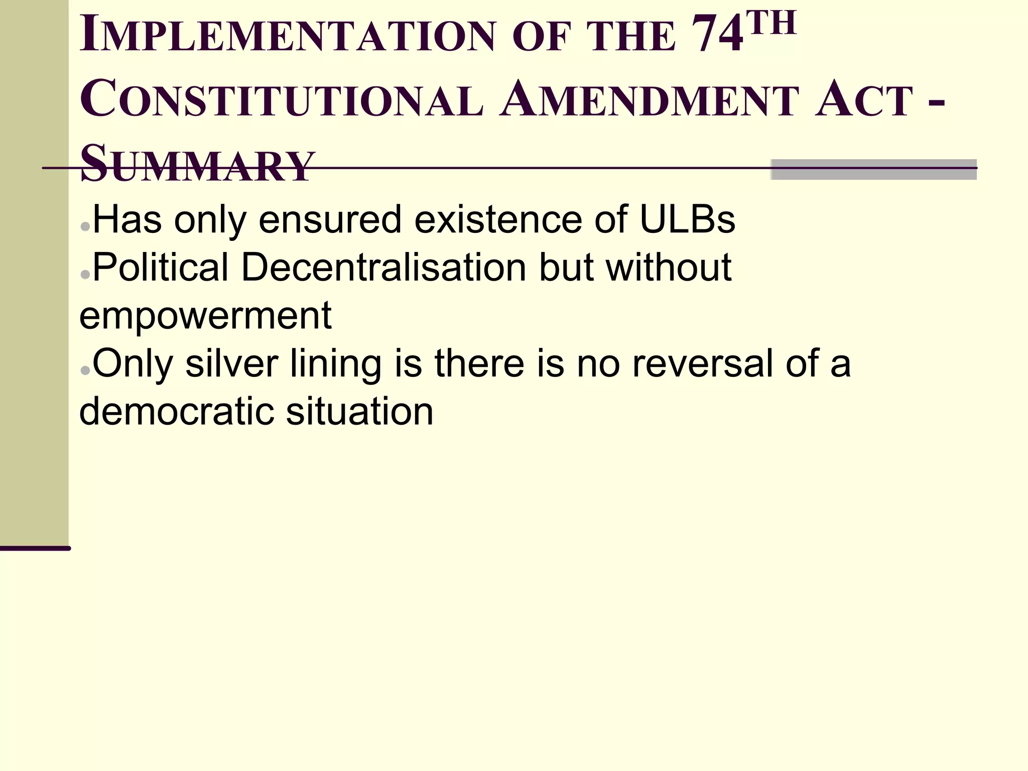 Implementation of 74th Constitutional Amendment Act - 1992 (India) | PPT