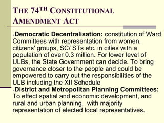 Implementation of 74th Constitutional Amendment Act - 1992 (India) | PPT