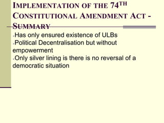 Implementation of 74th Constitutional Amendment Act - 1992 (India) | PPT