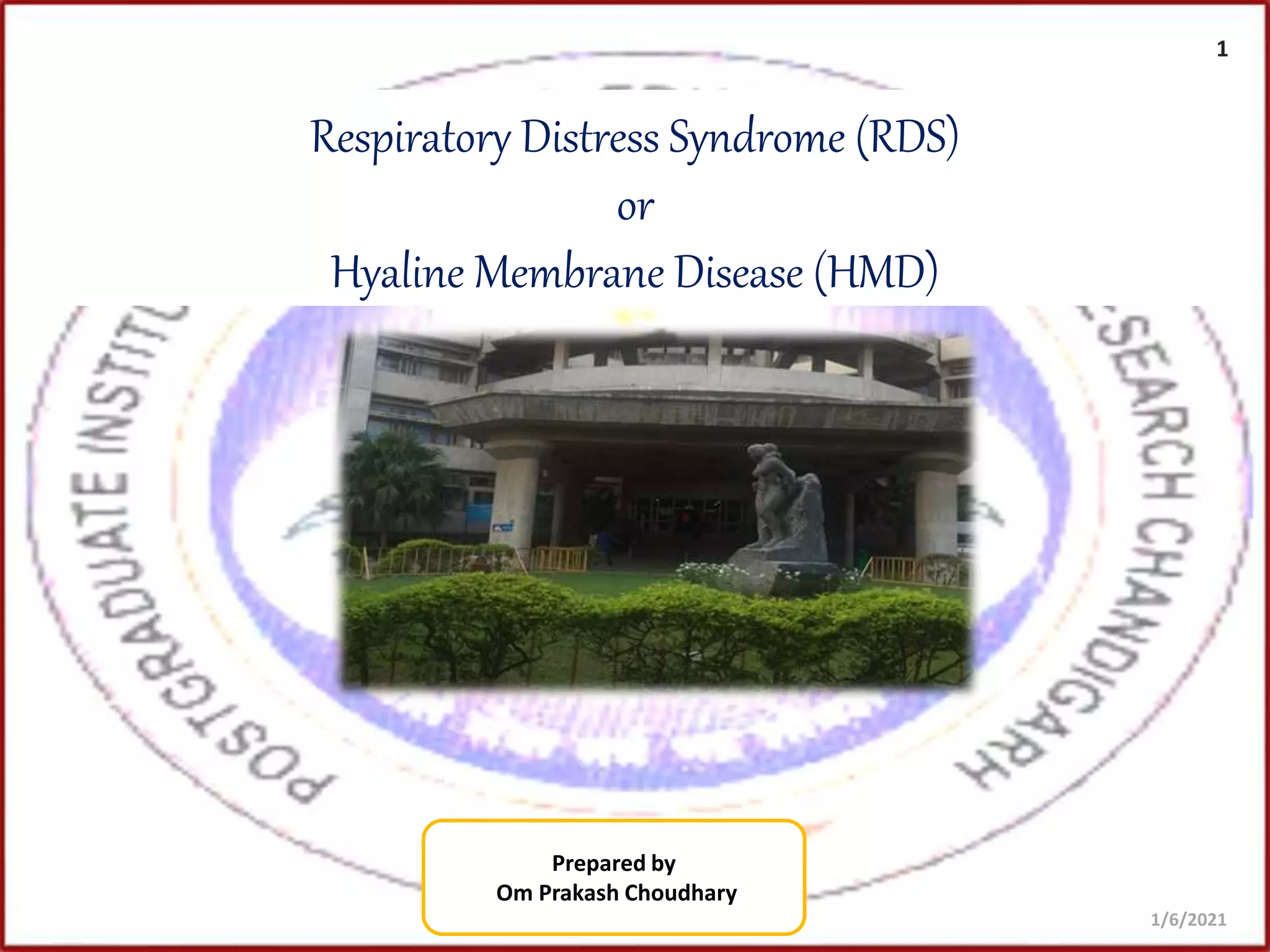 RDS (neonate respiratory distress syndrome) | PPTX