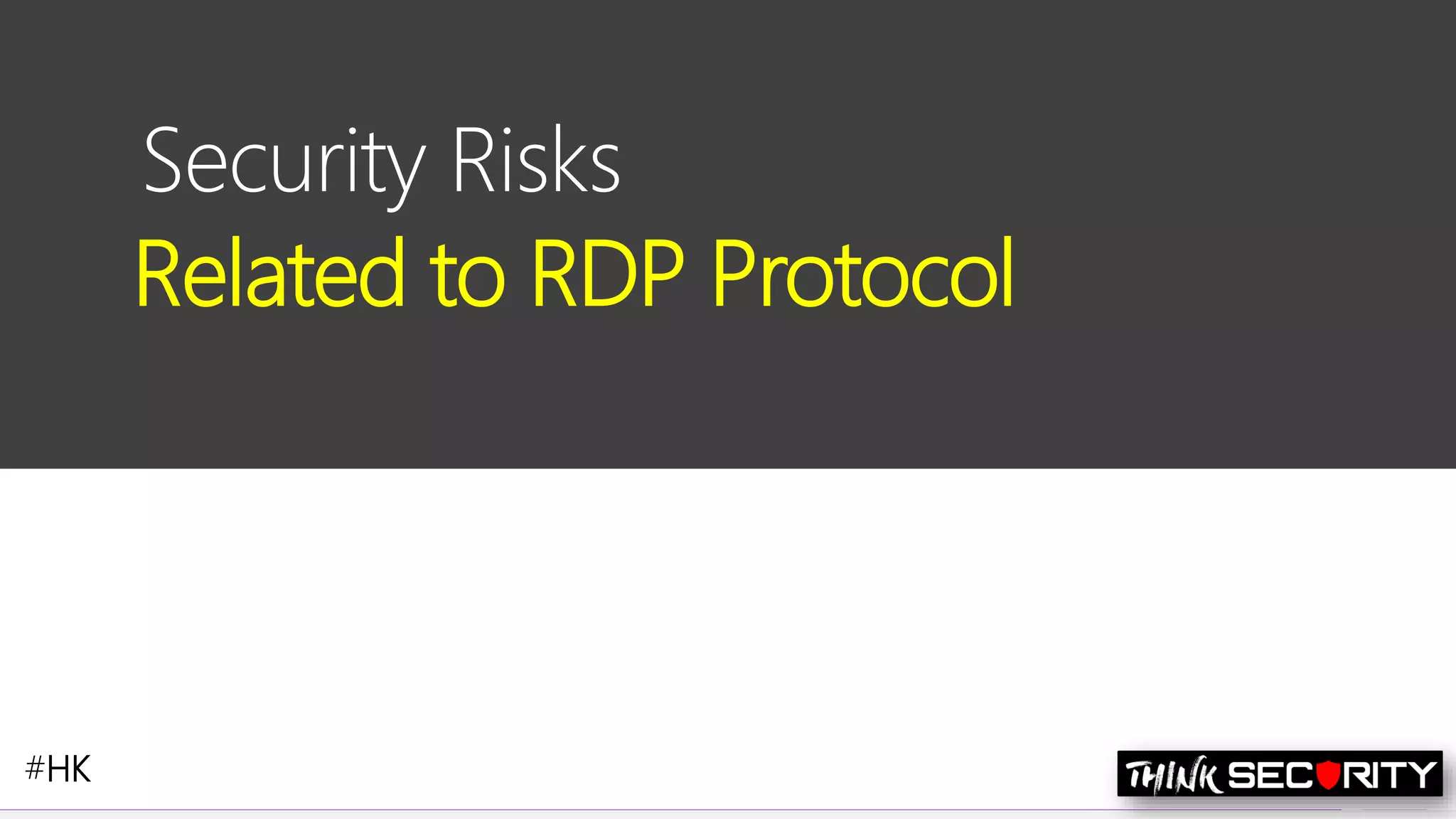 [RDS /Remote Desktop Services] Lesson 1 : Security Risks & Best ...
