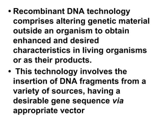 RECOMBINANT DNA TECHNOLOGY (Rdt) (RDT) [RDT] | PPT