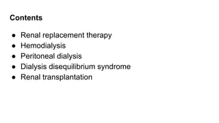 Renal replacement therapies(RRT) - Medicine - RDT | PPT