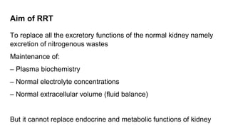 Renal replacement therapies(RRT) - Medicine - RDT | PPT