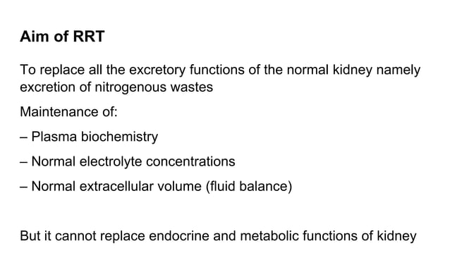 Renal replacement therapies(RRT) - Medicine - RDT | PPT