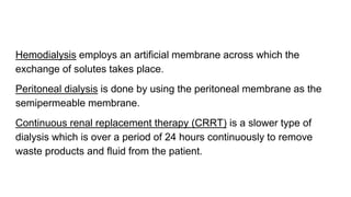 Renal replacement therapies(RRT) - Medicine - RDT | PPTX