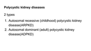Tumours of kidney, cystic diseases - Medicine - RDT | PPTX