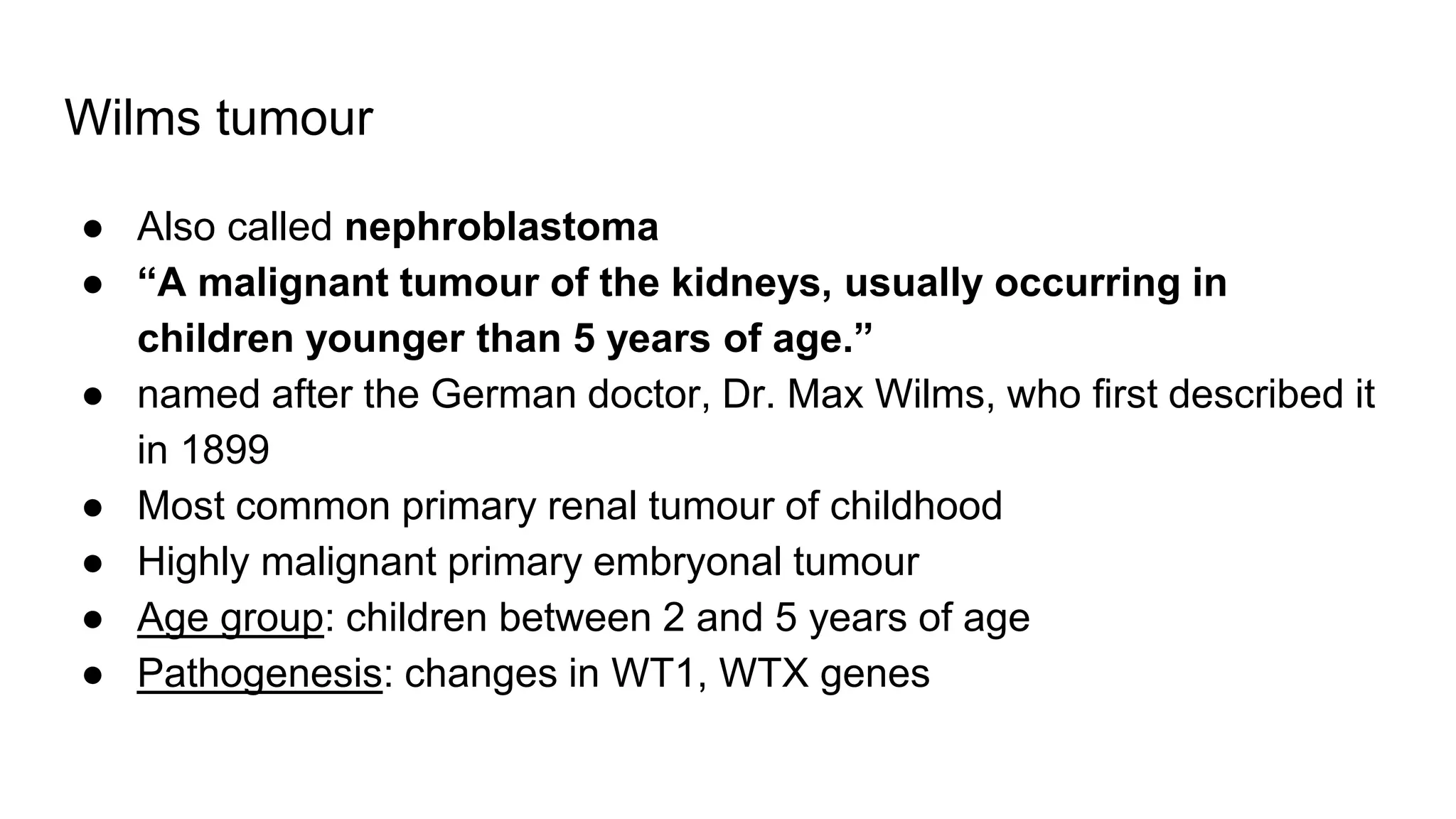 Wilms tumour - Pathology - RDT | PPTX