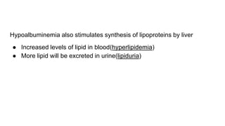 Nephrotic syndrome - Pathology - RDT | PPTX