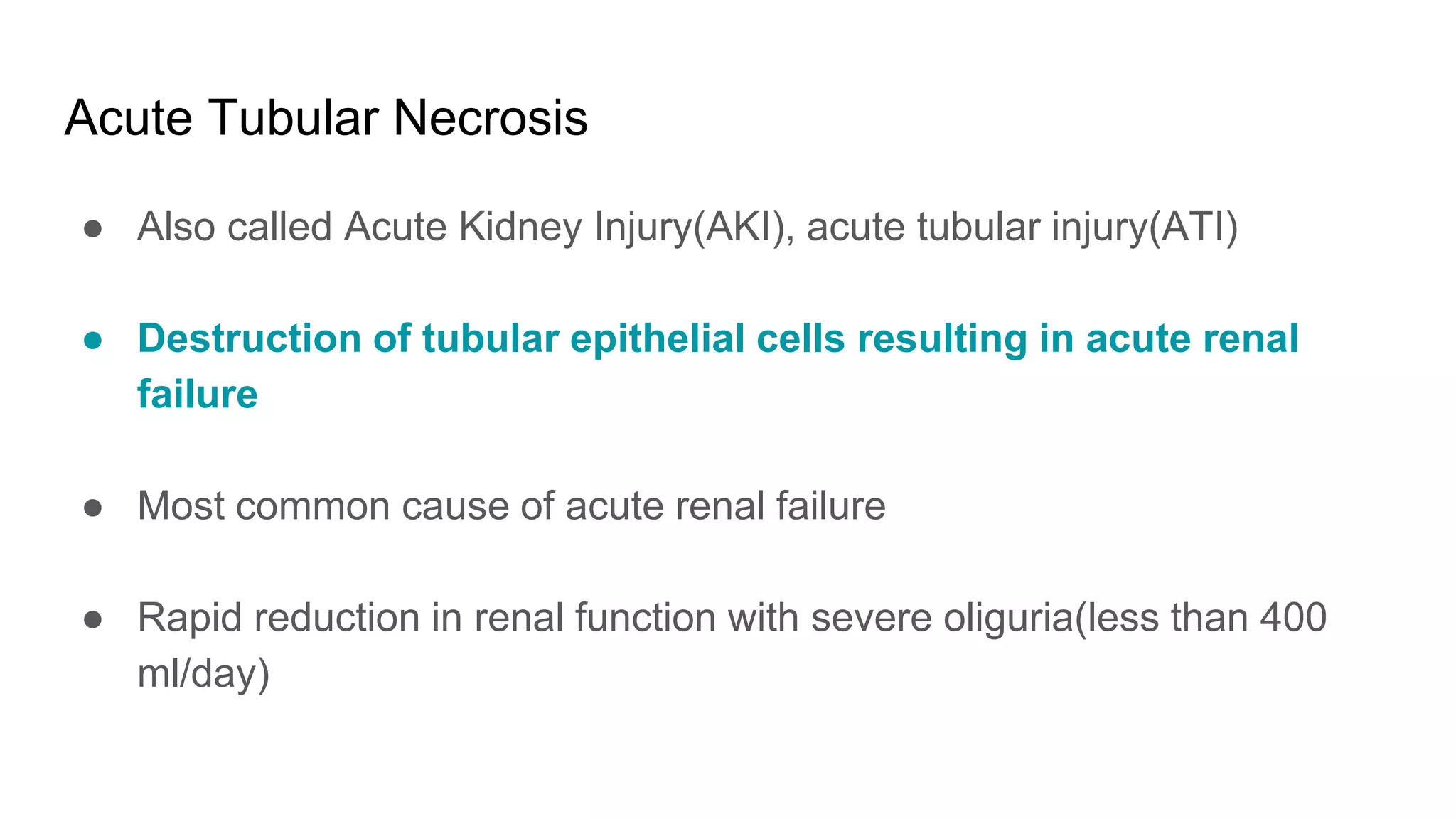Classification of Renal Diseases, Acute Tubular Necrosis, Acute ...
