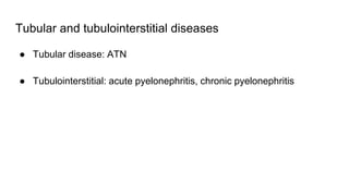 Classification of Renal Diseases, Acute Tubular Necrosis, Acute ...