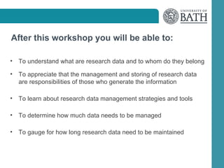 University of Bath Research Data Management training for researchers | PPT