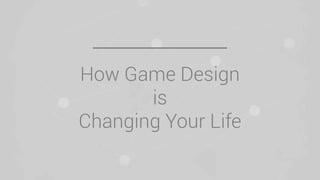 Amber Studio: How game design is changing your life | PDF