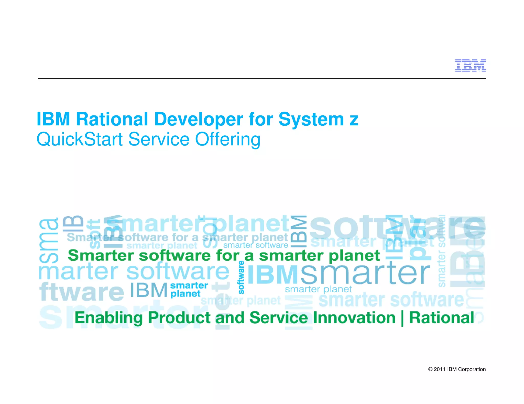 IBM Rational Developer for System z Quick Start Sales Presentation | PDF