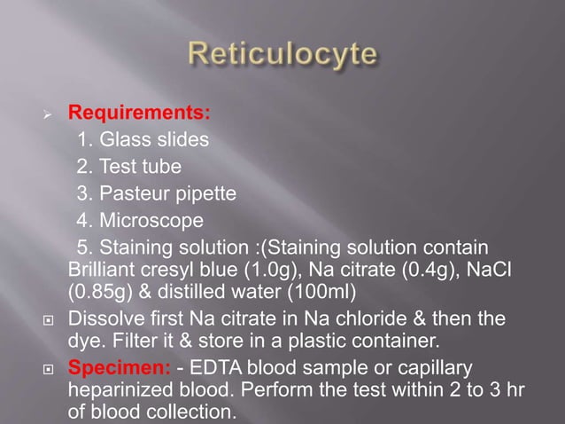 Reticulocyte | PPTX | Blood Disorders | Diseases and Conditions