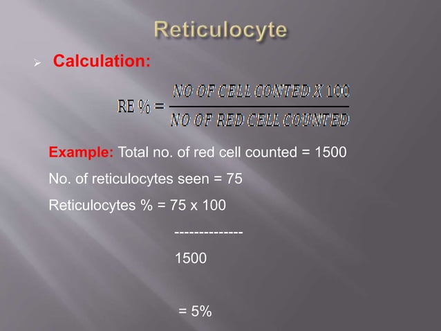 Reticulocyte | PPTX | Blood Disorders | Diseases and Conditions