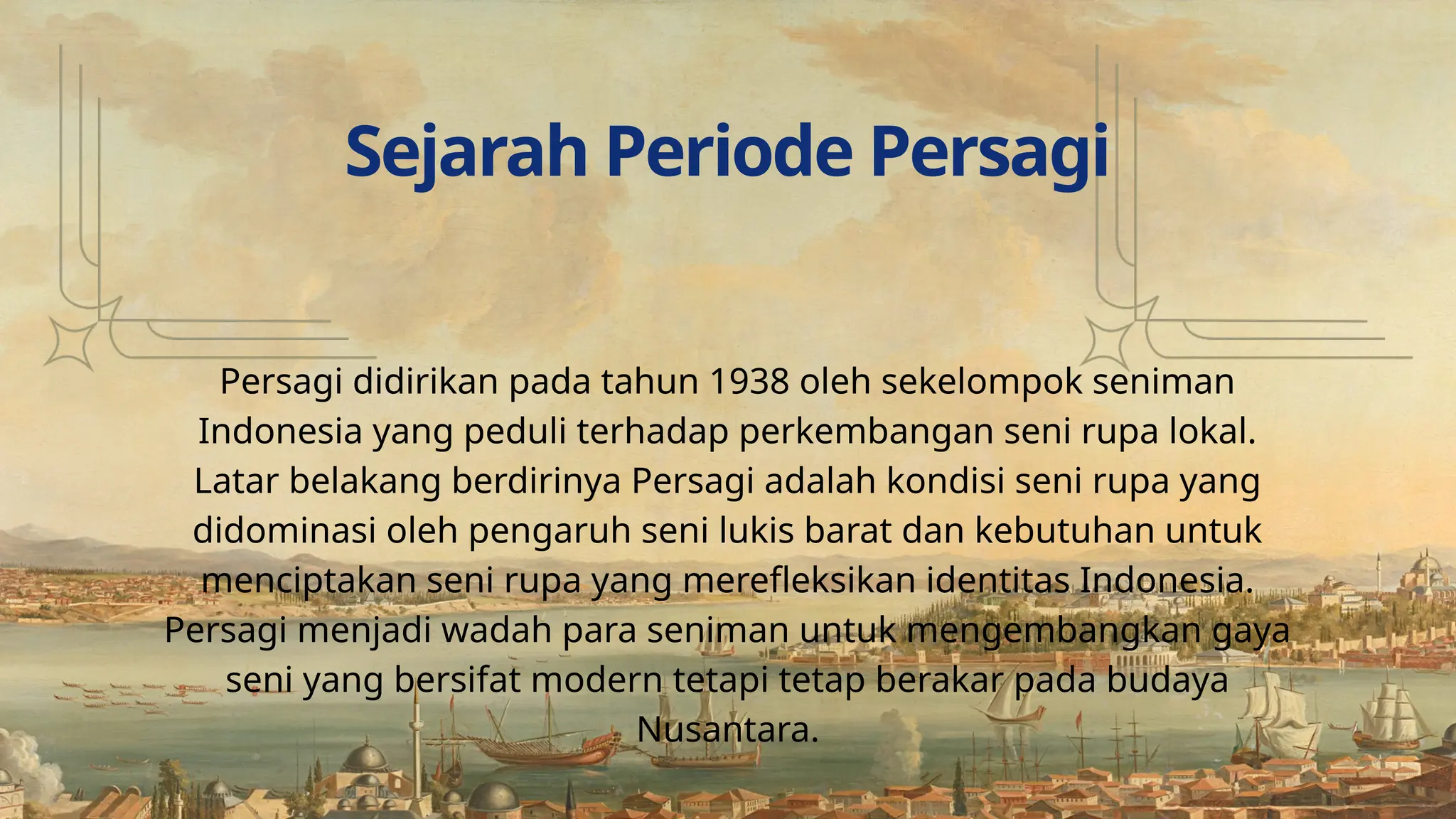 Perkembangan Seni Rupa Nusantara Periode Persagi | PPTX