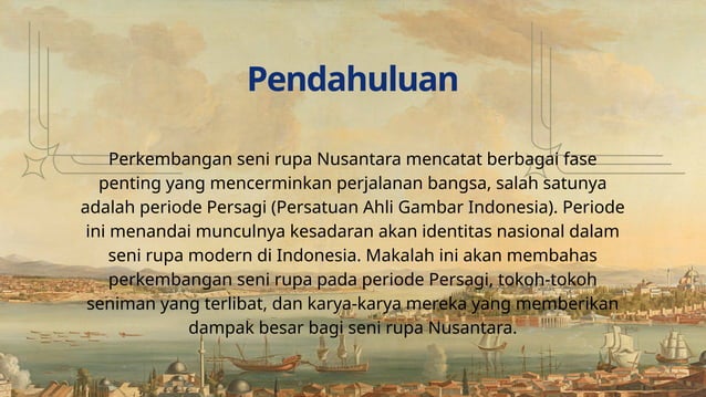 Perkembangan Seni Rupa Nusantara Periode Persagi | PPTX