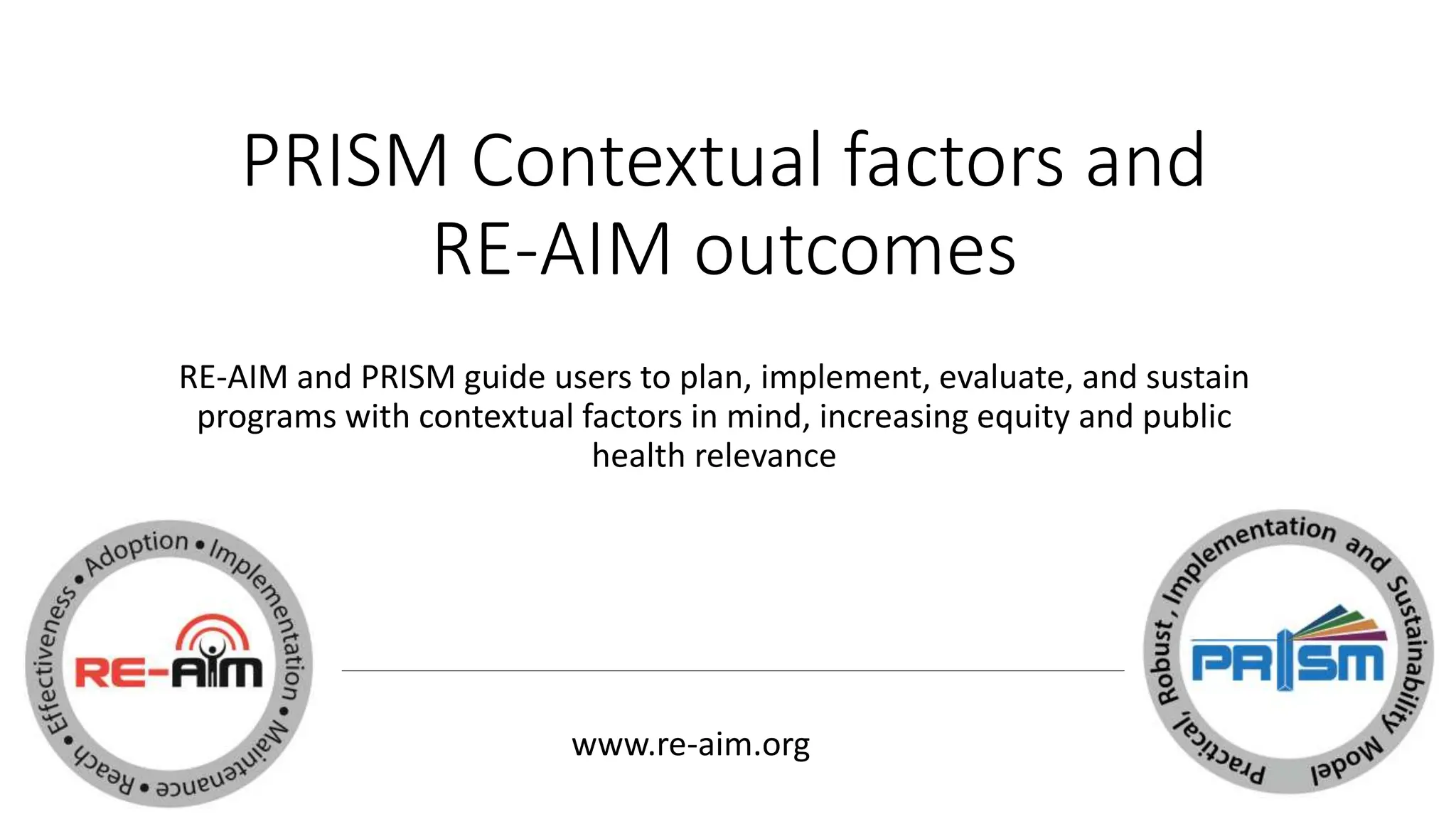RE-AIM-and-PRISM-Guidance description.pptx