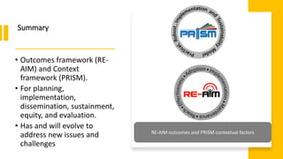 RE-AIM-and-PRISM-Guidance description.pptx