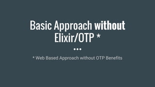 Re-Design with Elixir/OTP | PDF | Programming Languages | Computing