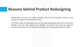 Re- Design a Product Packaging by Sam | PPTX