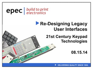 Re-Designing Legacy User Interfaces with 21st Century Keypad ...
