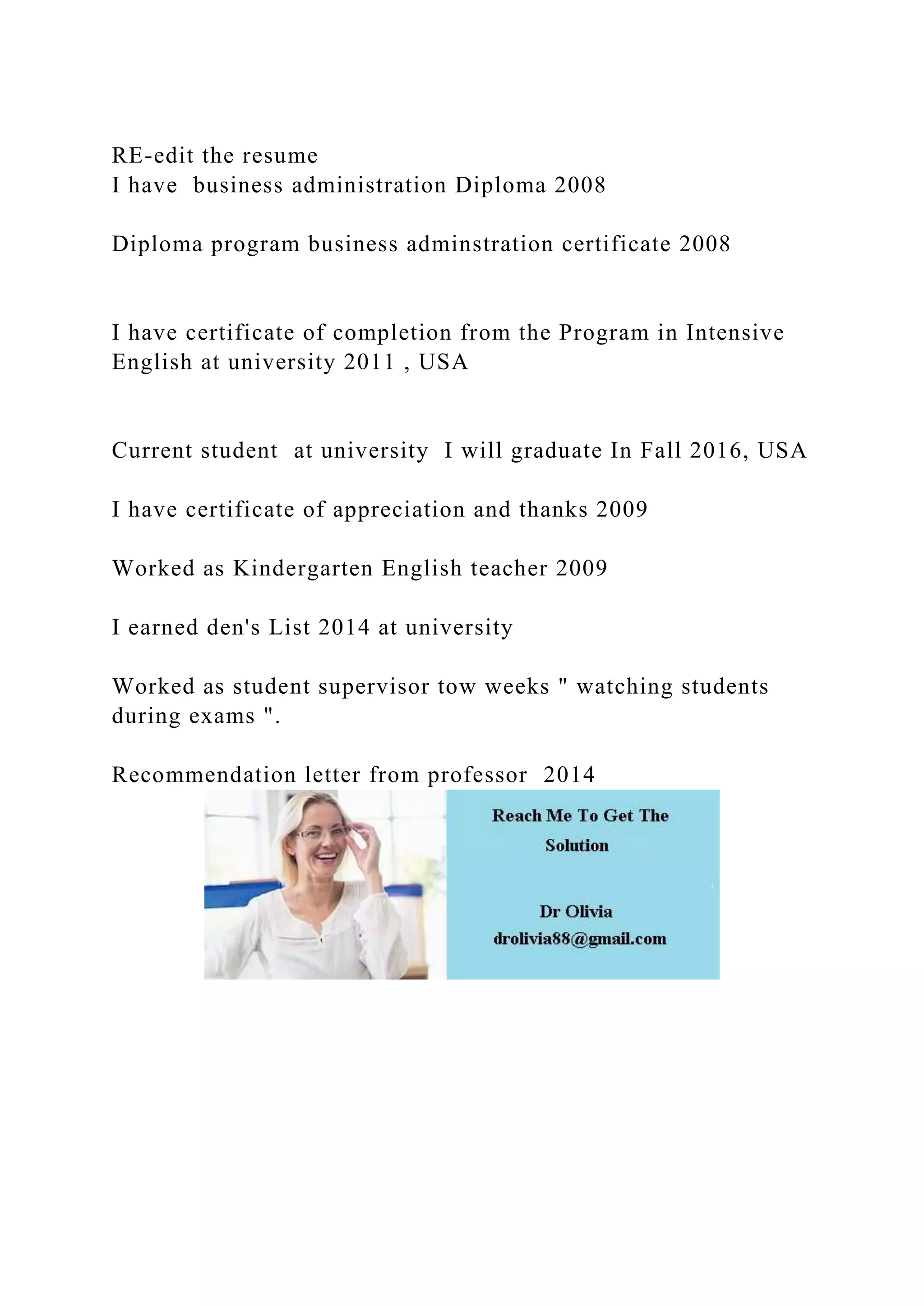 RE-edit the resumeI have business administration Diploma 2008 .docx