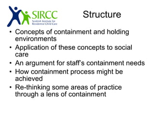Re embracing containment and holding environments a fresh take on a ...