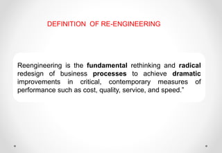 Re-engineering - i.e. 116010319119 | PPTX