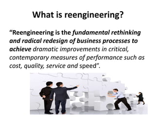 Re engineering a business process | PPTX