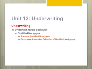 Re finance-8e - 12 - underwriting | PPTX | Home Financing | Personal Debt