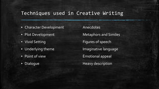 Forms of Writing: Creative writing | PPTX