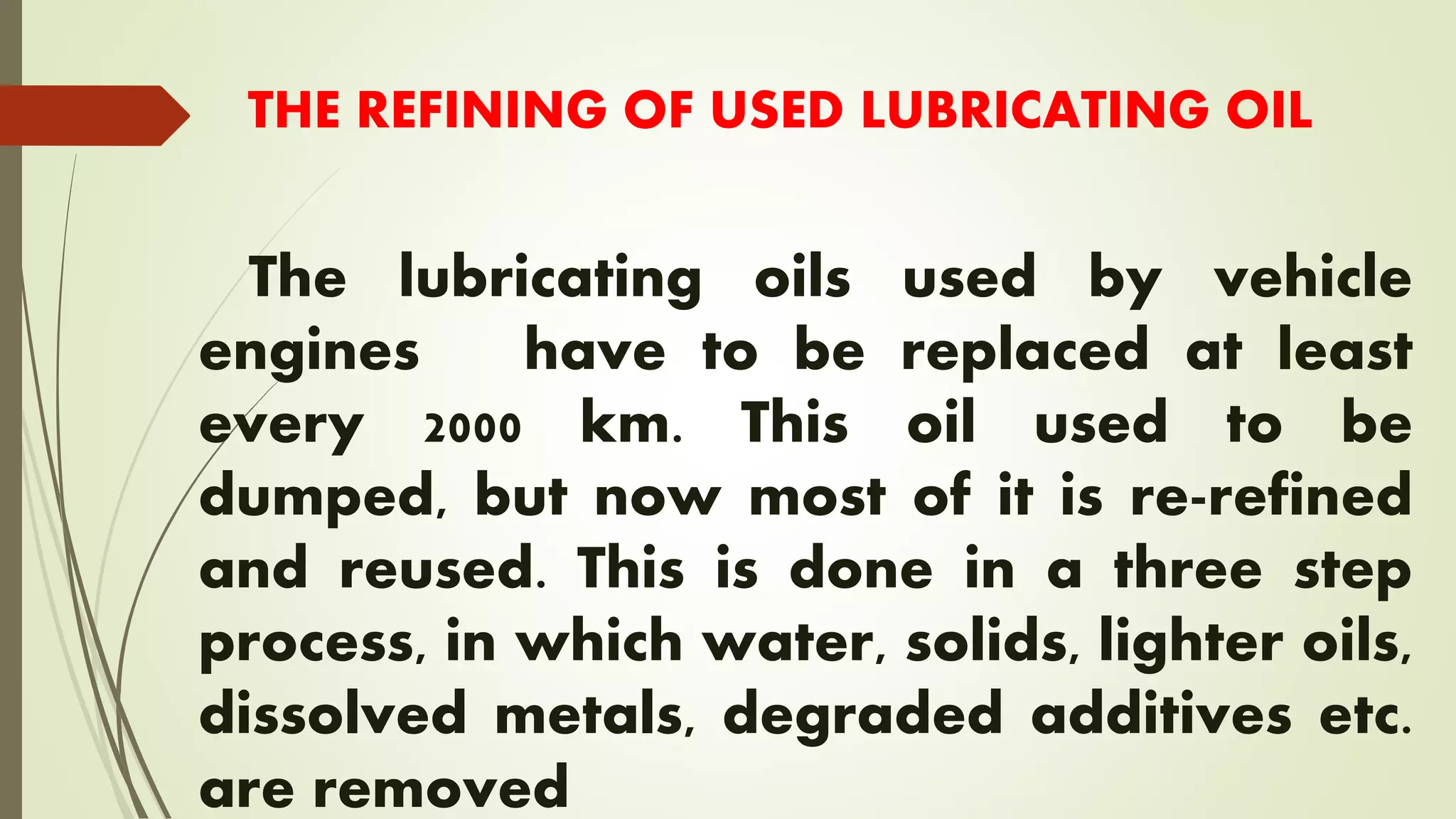 Re refining of lubricated oil222 | PPTX