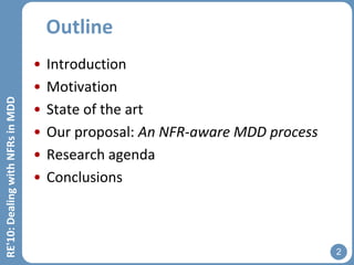 Dealing with non-functional requirements in Model-driven development | PPT