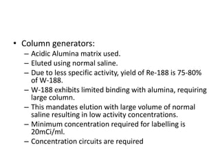 Re 188 generators | PPTX | Chemistry | Science