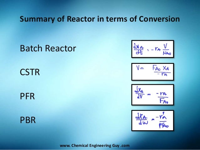Conversion and Reactor Sizing - Reactor Engineering Course Block 2