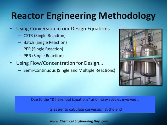 Isothermal Reactor Design - Reactor Engineering