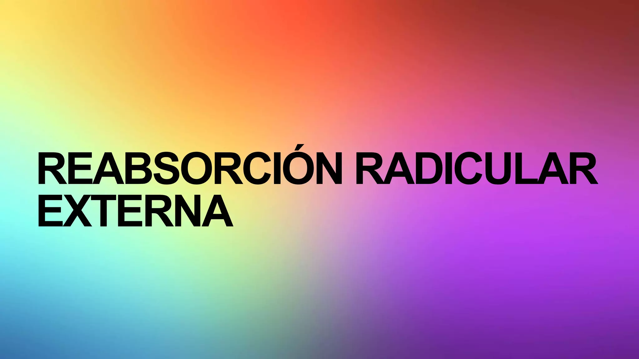 Reabsorción radicular externa .pptx