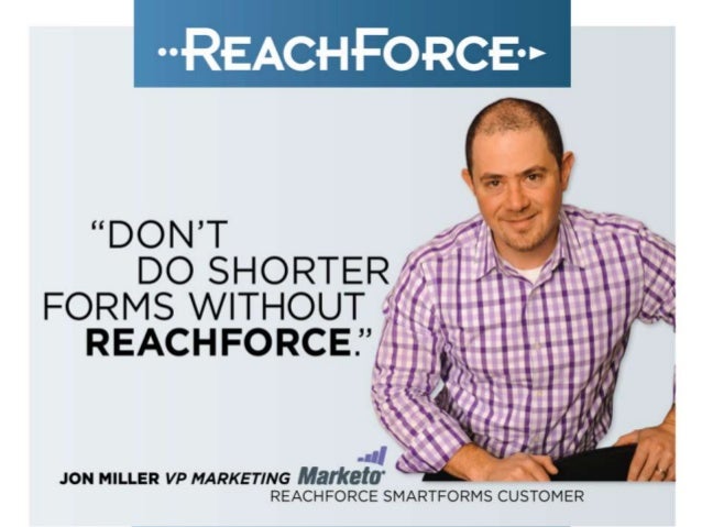 ReachForce SmartForms Data Appending for Web Forms ReachForce SmartForms Data Appending for Web Forms