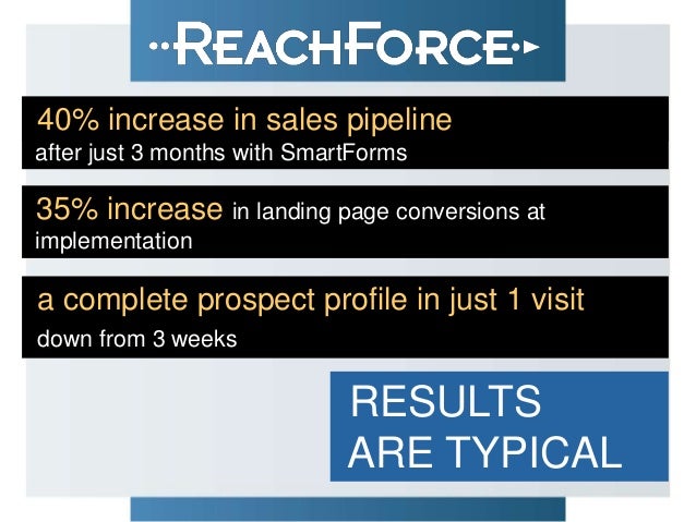 ReachForce SmartForms Data Appending for Web Forms ReachForce SmartForms Data Appending for Web Forms