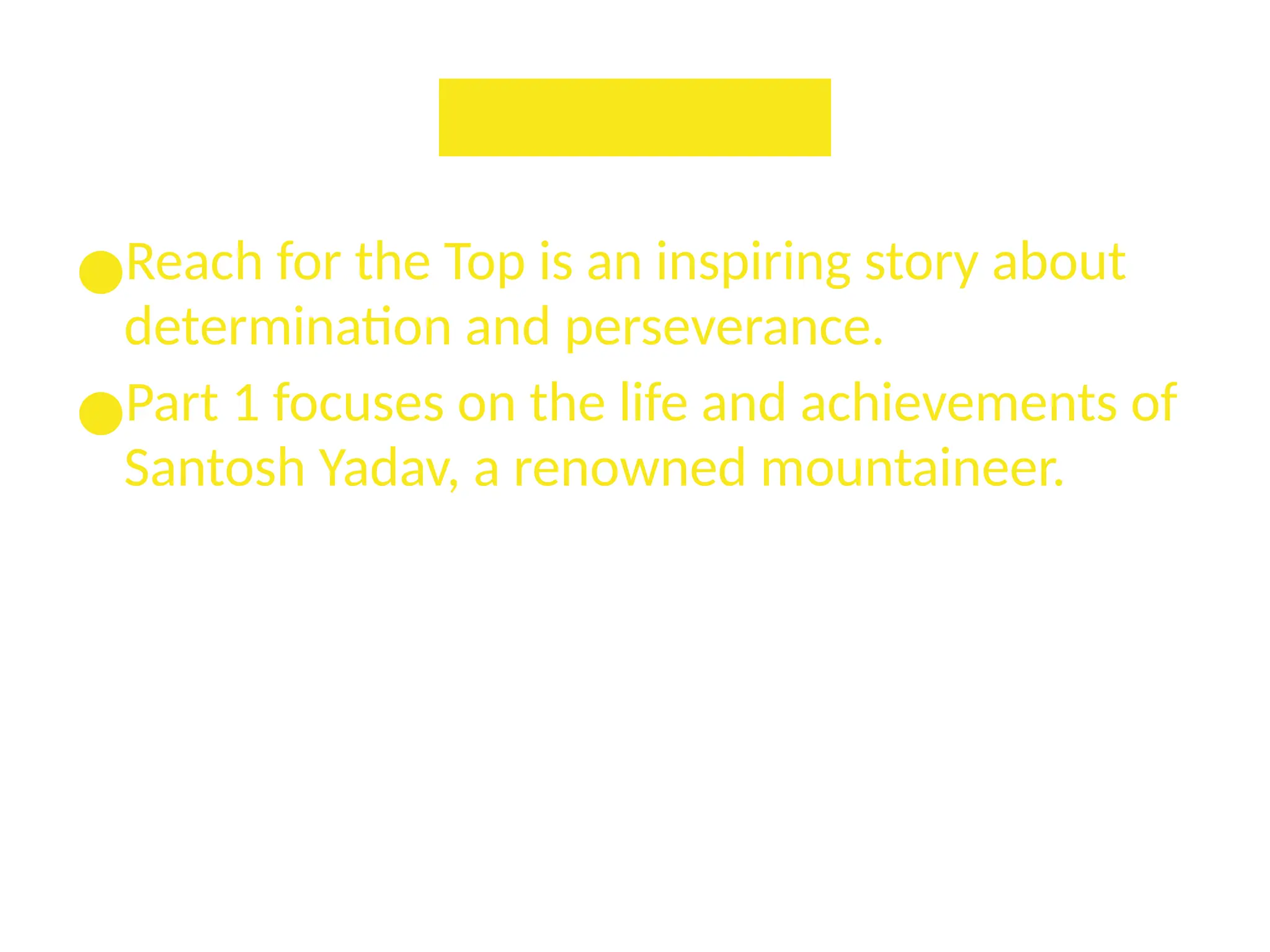 Reach_for_the_Top_Part_1_Presentation.pptx