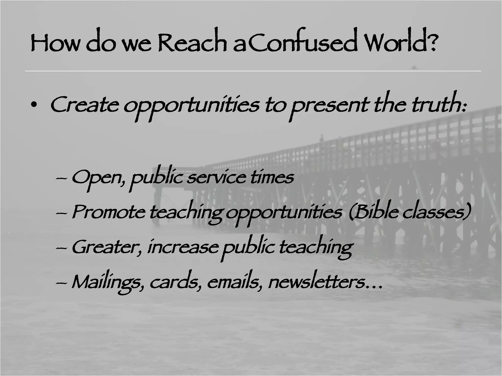 Reaching Out To A Confused World | PPT