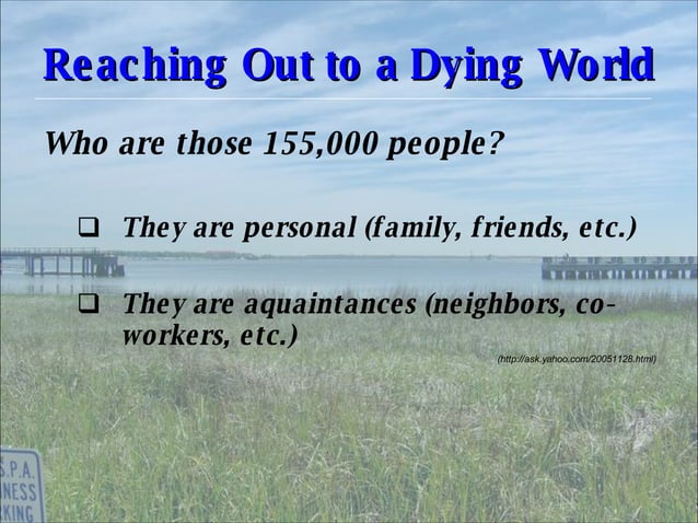 Reaching Out To A Dying World | PPT